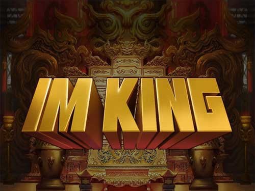I'm King by Dreamtech - GamblersPick