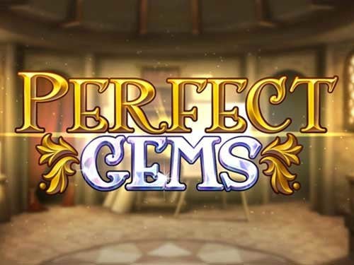 Perfect Gems by Play'n GO - GamblersPick